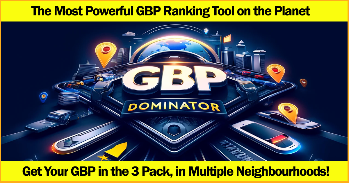 GBP Dominator - The Most Powerful GBP Ranking Tool On the Planet by ...